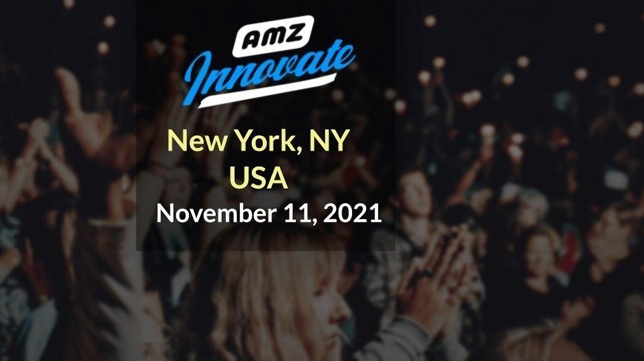 AMZ Innovate 2021, New York, NY, US | AMZSummits.com