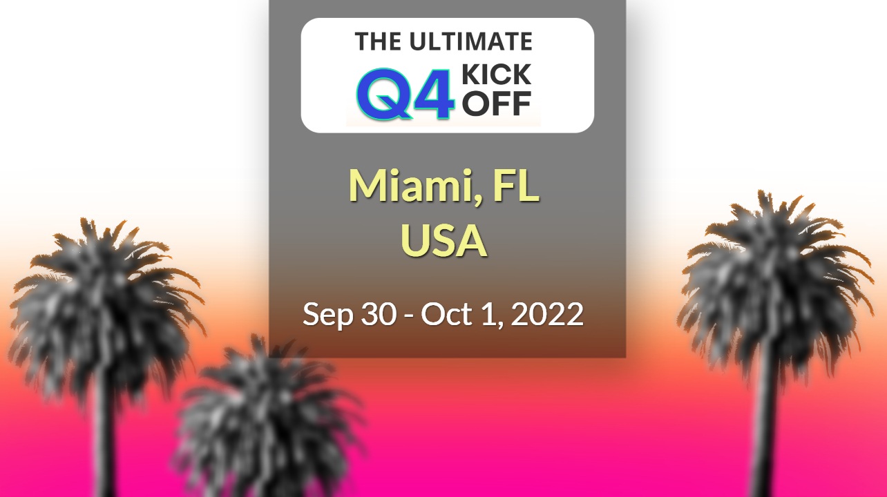 Ultimate Q4 Kick Off 2022, Miami, FL, US | AMZSummits.com