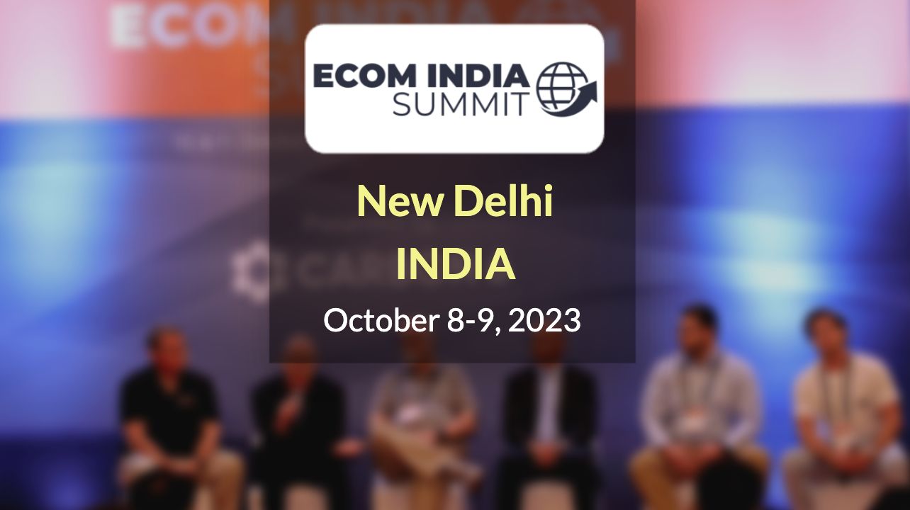 Ecom India Summit 2023, New Delhi, IN | AMZSummits.com