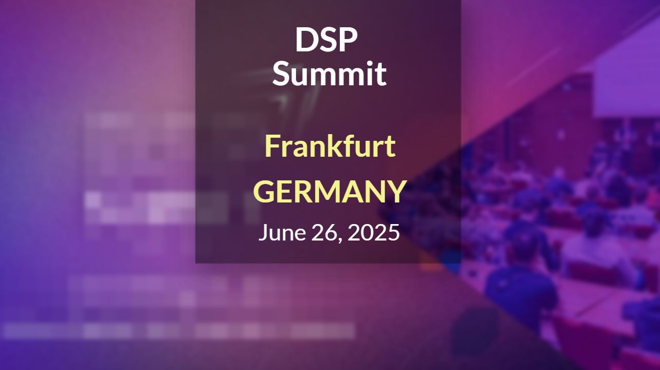 DSP Summit 2025, Frankfurt, DE | AMZSummits.com
